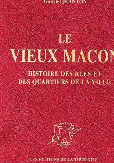 Le vieux Mâcon - Gabriel Jeanton - Télécharger Des Magazines, Journaux ...