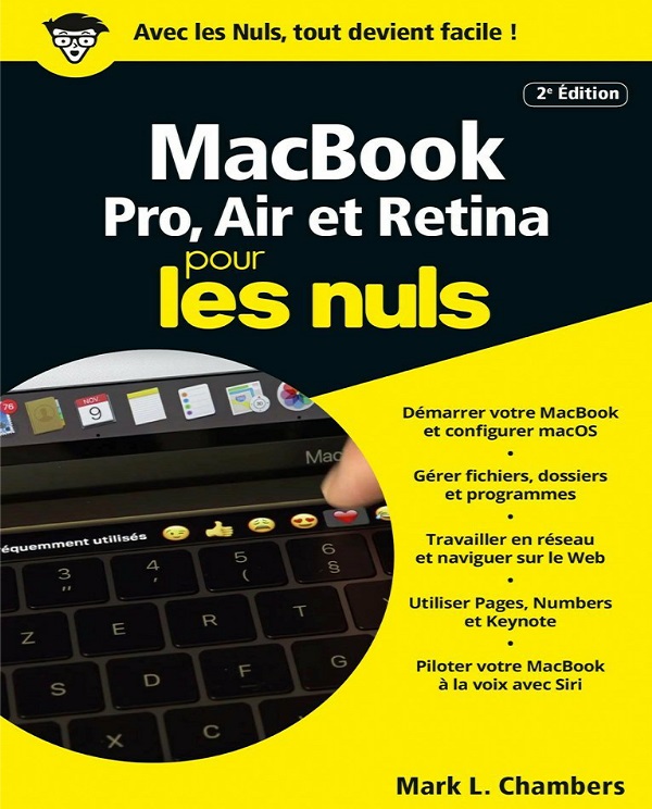 MacBook Pro, Air et Retina Pour Les Nuls – 2e Edition (2017 ...