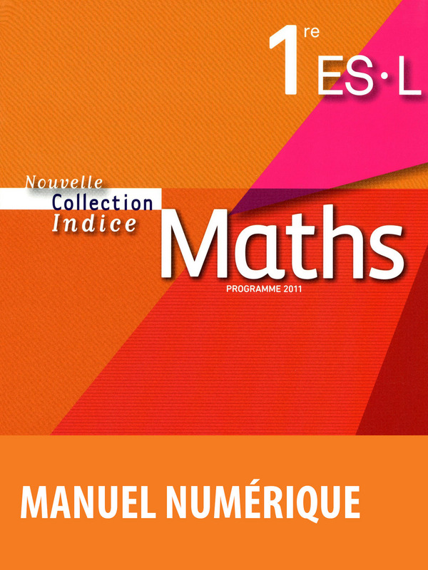 Indice maths 1re ES / L - Livre du professeur - Télécharger Des ...