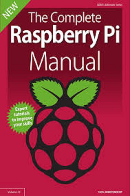 The Complete Raspberry Pi Manual - Volume 32 - 2019 - Télécharger Des Magazines, Journaux et ...