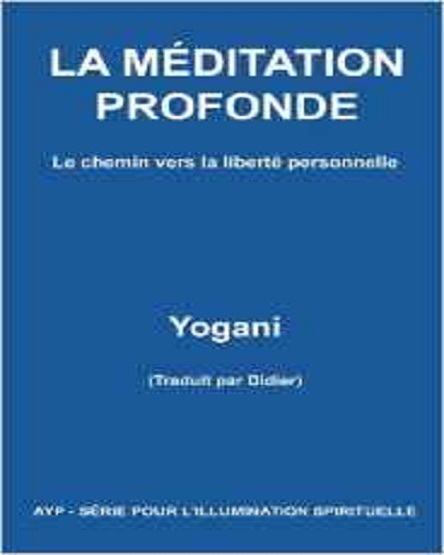 La méditation profonde - Yogani - Télécharger Des Magazines, Journaux ...