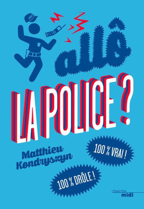 Allô, la police ? 100 % vrai ! 100 % drôle ! - Télécharger Des ...