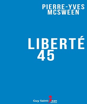 Liberté 45 - Pierre-Yves McSween (2020) - Télécharger Des Magazines ...