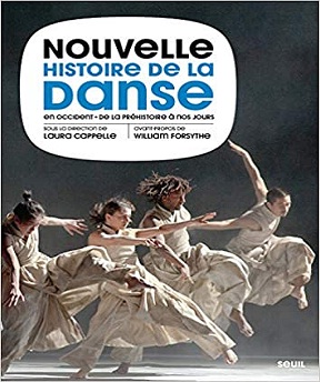 Nouvelle Histoire de la danse en Occident-De la Préhistoire à nos jours ...