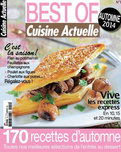 Cuisine Actuelle Best Of - vive les recettes express en 10 . 15 ET 20 ...