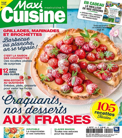 Maxi Cuisine N°157 - Juin 2022 - Télécharger Des Magazines, Journaux et ...