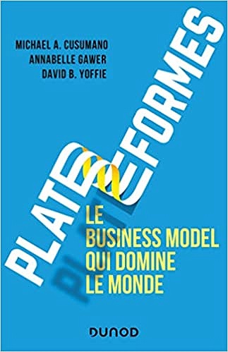 Michael A. Cusumano, Annabelle Gawer, David B. Yoffie-Plateformes -le ...