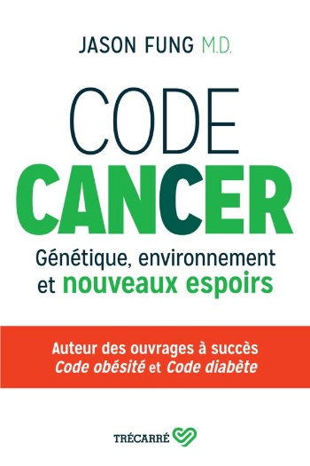 Code cancer - Jason Fung (Dr) - Télécharger Des Magazines, Journaux et ...