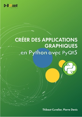 Créer des applications graphiques en Python avec PyQt5 - Thibaut ...
