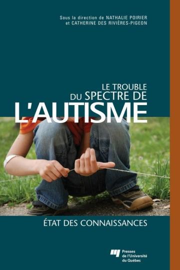 Le trouble du spectre de l'autisme - Collectif-Nathalie Poirier ...