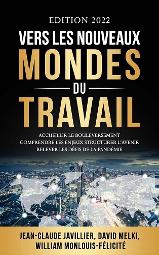 Vers les nouveaux mondes du travail - William Monlouis-Félicité- Jean ...