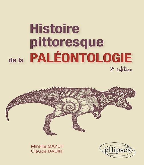 Histoire Pittoresque De La Paléontologie - Claude Babin, Mireille Gayet ...