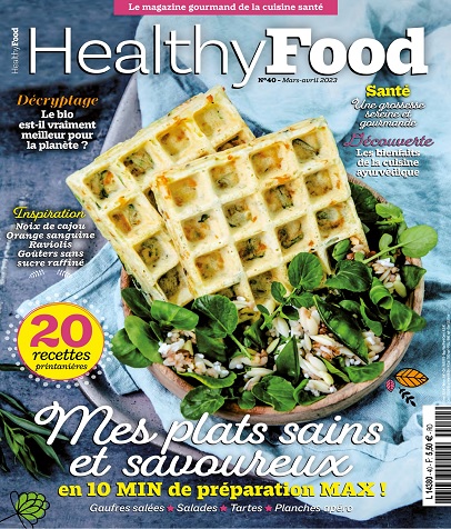 Healthy Food N°40 - Mars-Avril 2023 - Télécharger Des Magazines ...