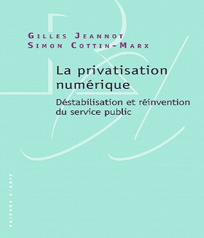 La privatisation numérique - Déstabilisation et réinvention du service ...