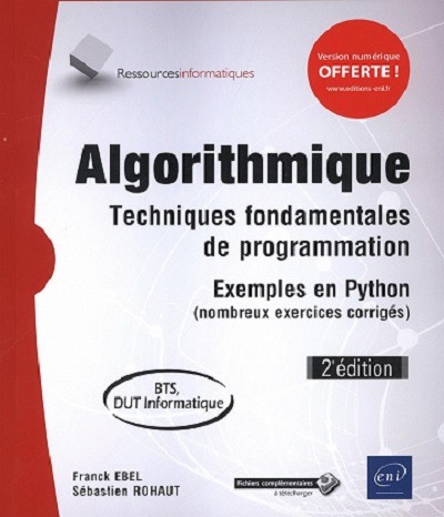 Algorithmique - Techniques fondamentales de programmation - Exemples en ...