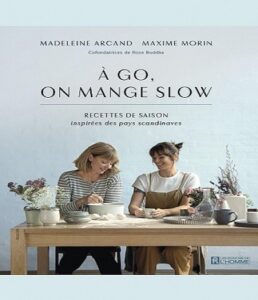À go- on mange slow - Recettes de saison inspirées des pays scandinaves ...
