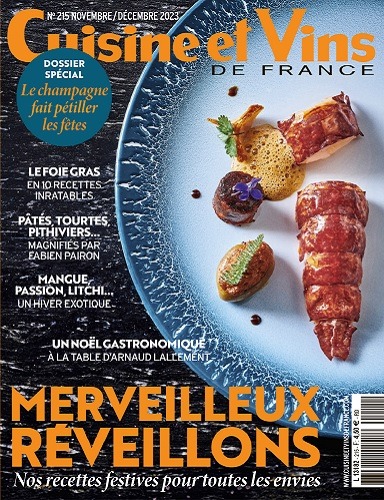 Cuisine et Vins de France N°215 - Novembre-Décembre 2023 - Télécharger ...