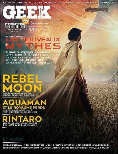 Geek Magazine N°45 - Décembre 2023-Février 2024 - Télécharger Des ...