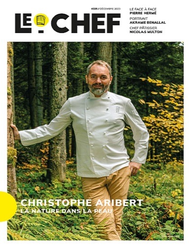 Le Chef N°335 - Décembre 2023 - Télécharger Des Magazines, Journaux et ...