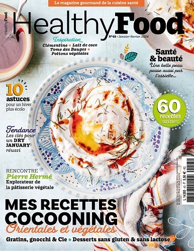 Healthy Food N°45 - Janvier-Février 2024 - Télécharger Des Magazines ...