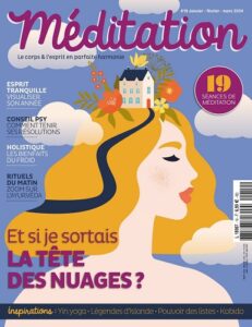 Méditation Magazine N°19 - Janvier-Mars 2024 - Télécharger Des ...