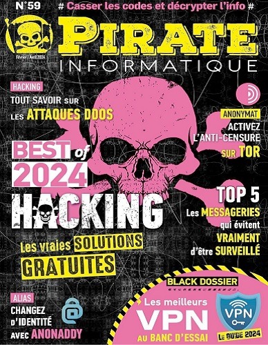 Pirate Informatique N°59 - Février-Avril 2024 - Télécharger Des ...