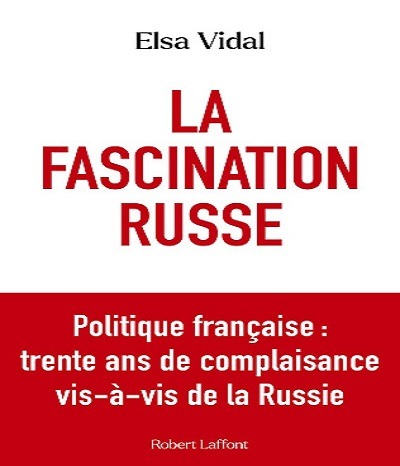 La Fascination russe - Elsa Vidal -2024 - Télécharger Des Magazines ...