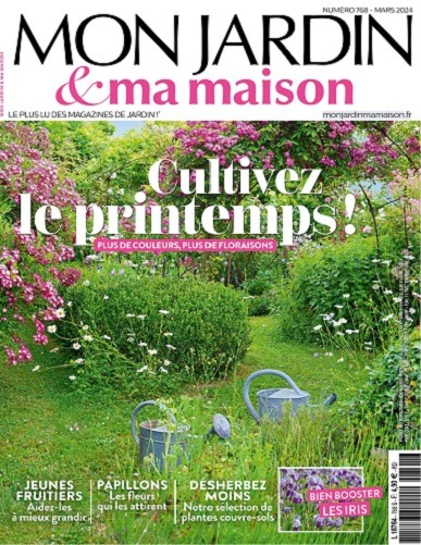 Mon Jardin et Ma Maison N°768 - Mars 2024 - Télécharger Des Magazines ...