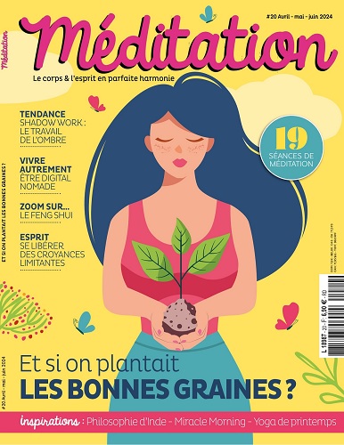 Méditation Magazine N°20 - Avril-Juin 2024 - Télécharger Des Magazines ...