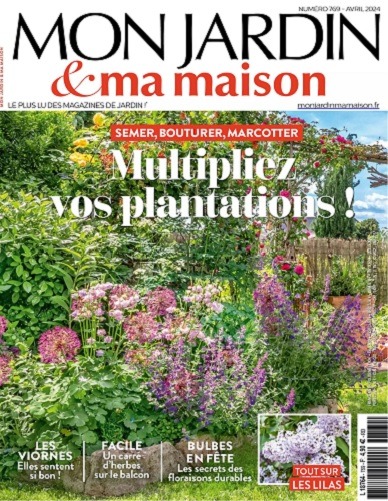 Mon Jardin et Ma Maison N°769 - Avril 2024 - Télécharger Des Magazines ...