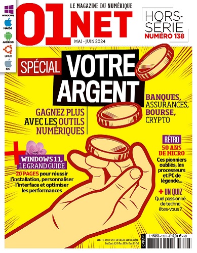 01Net Hors Série N°138 - Mai-Juin 2024 - Télécharger Des Magazines ...