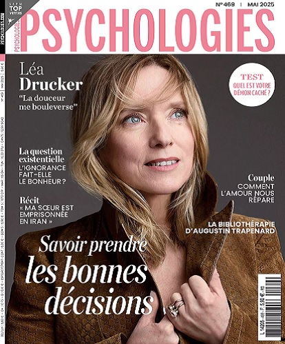 Psychologies Magazine N°469 - Mai 2025 - Télécharger Des Magazines ...