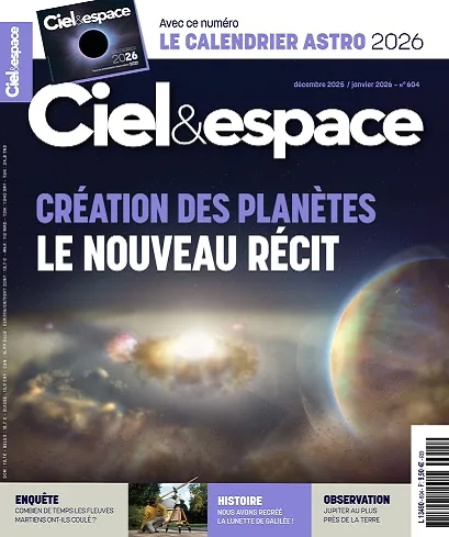 Ciel et Espace N°604 - Décembre 2025-Janvier 2026 - Télécharger Des Magazines, Journaux et ...